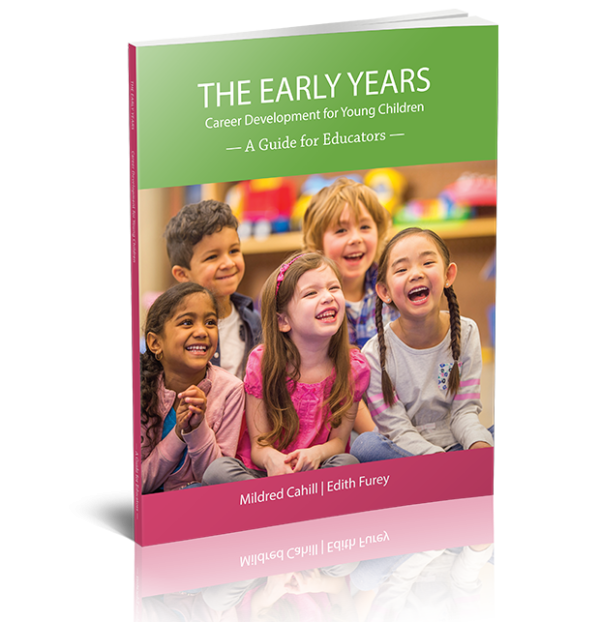 The Early Years: Career Development for Young Children – A Guide for ...